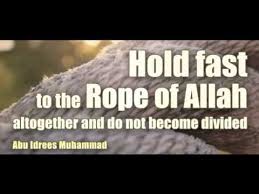 Hold Firm To The Rope Of Allah – Abu Muhammad Al-Maghribee - E M A A N ...