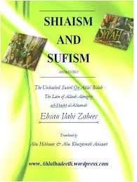 Shiaism and Sufism - Ehsan Ilahi Zaheer - E M A A N L I B R A R Y . C O ...